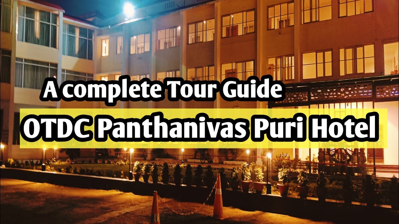 OTDC Panthanivas Puri Full Information /How To Book OTDC Panthanivas ...