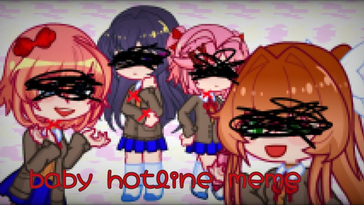 baby hotline meme / DDLC / Doki Doki / #рекомендации #ddlc #monika # ...