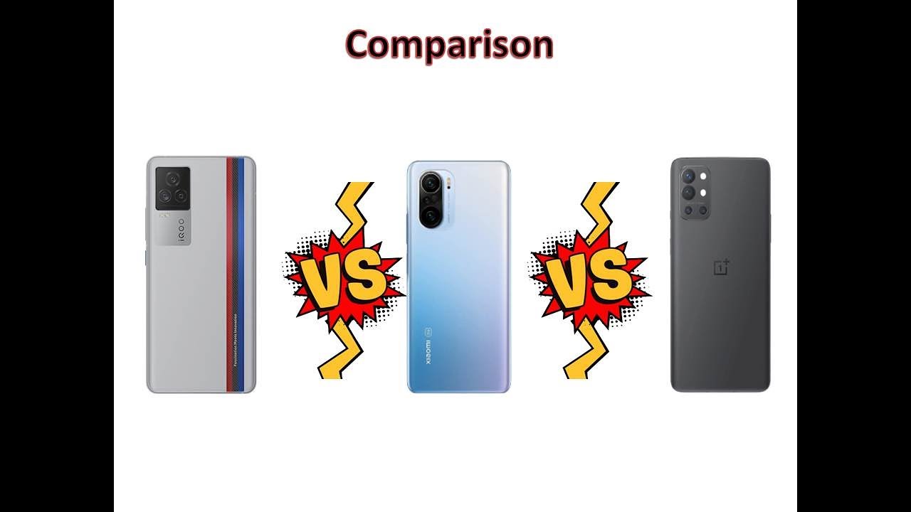 phone comparison of IQ007 Legend VS MI 11X PRO VS ONE PLUS 9R - YouTube