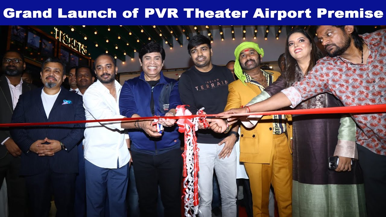 Grand Launch of PVR Theater Airport Premise - YouTube