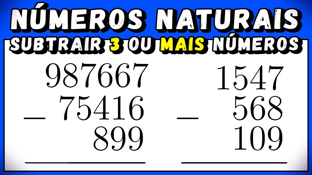 Como subtrair 3 ou mais números - Aula 4.1 | Números Naturais - YouTube