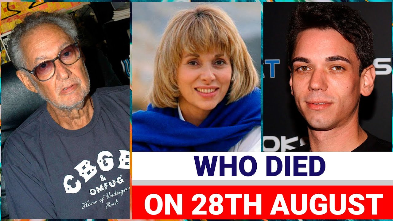 5 Actors and Singer who died Today 28 August 2022 - YouTube