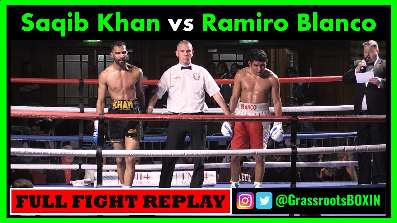 Saqib Khan vs Ramiro Blanco - FULL FIGHT - TM14 & Mo Prior Promotions (03/06/23) - YouTube