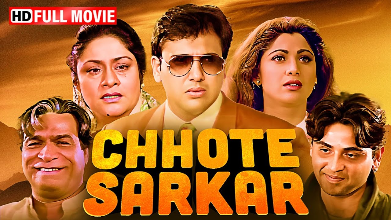 गोविंदा और शिल्पा शेट्टी की सुपरहिट मूवी | Chhote Sarkar | Full Movie ...