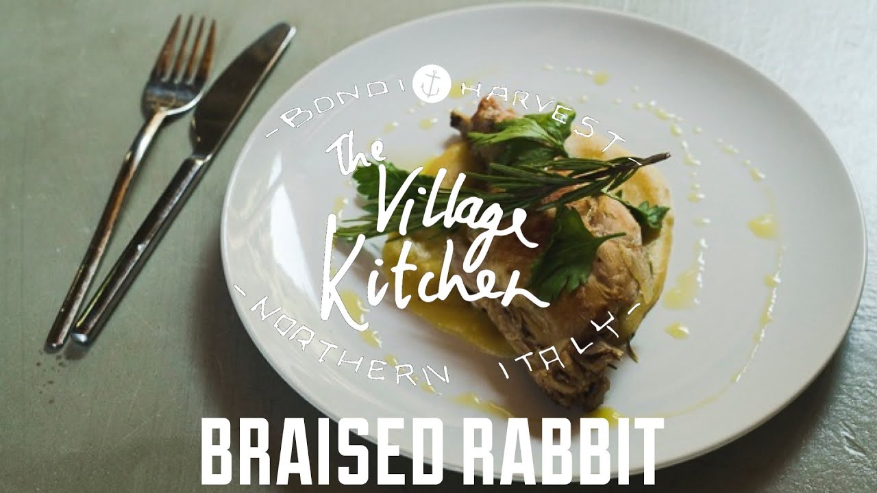 BRAISED RABBIT | The Village Kitchen | Northern Italy - YouTube