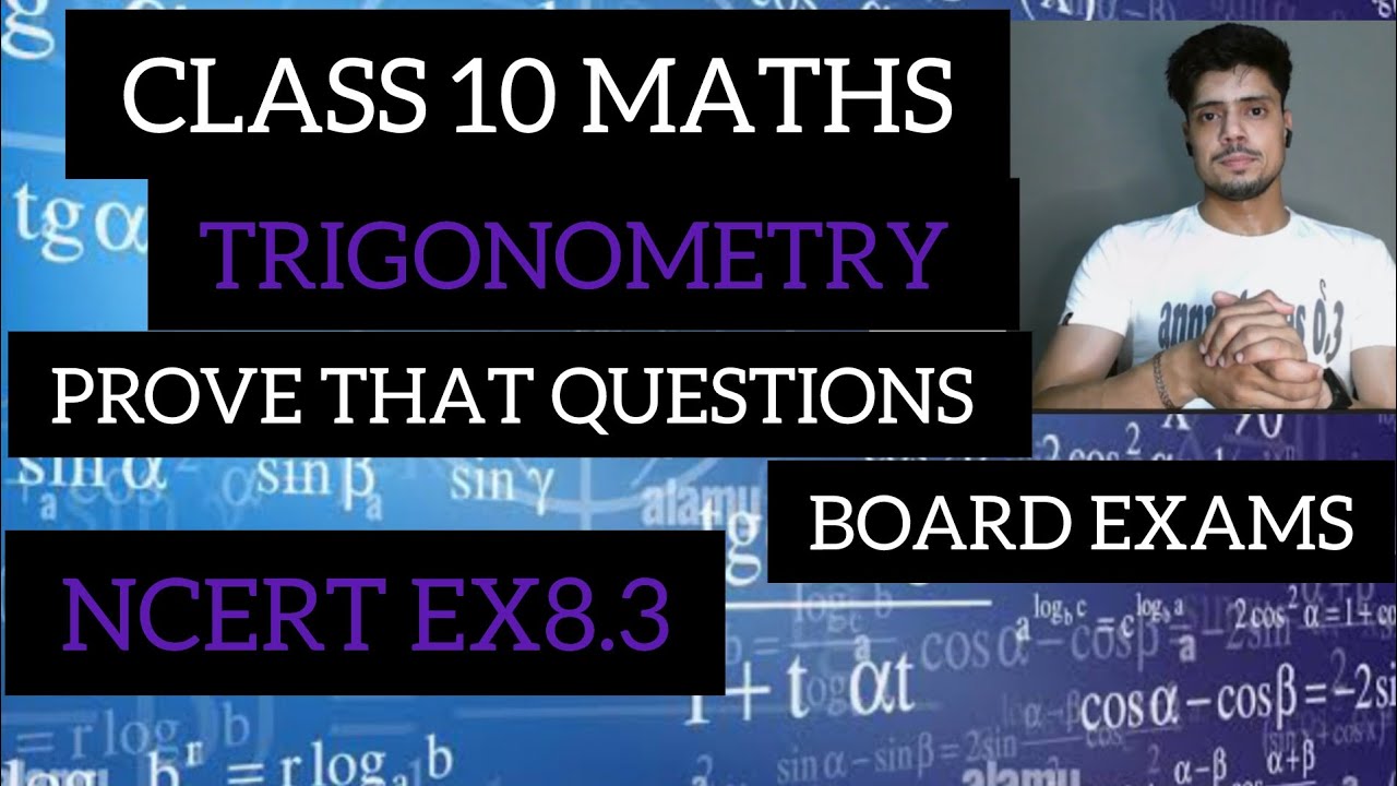 TRIGONOMETRY EX 8.3 PROVE THAT QUESTIONS CLASS 10 MATHS @annyclasses0.3 - YouTube