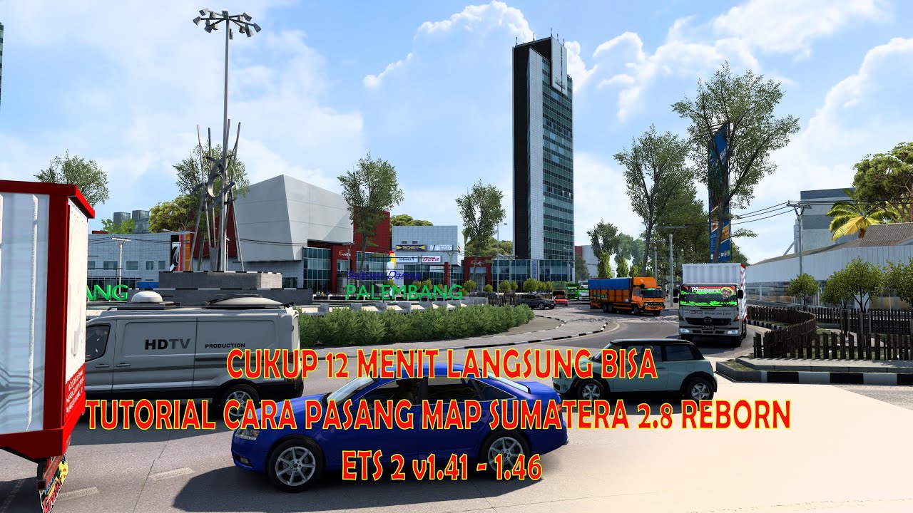 CUKUP 12 MENIT LANGSUNG BISA TUTORIAL CARA PASANG MAP SUMATERA 2.8 REBORN ETS 2 v1.41 - 1.46 ...