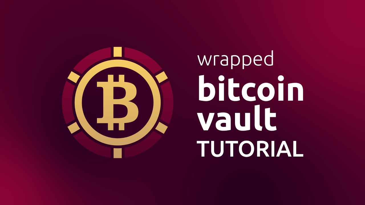 Wrapped Bitcoin Vault (BTCV) Tutorial - YouTube