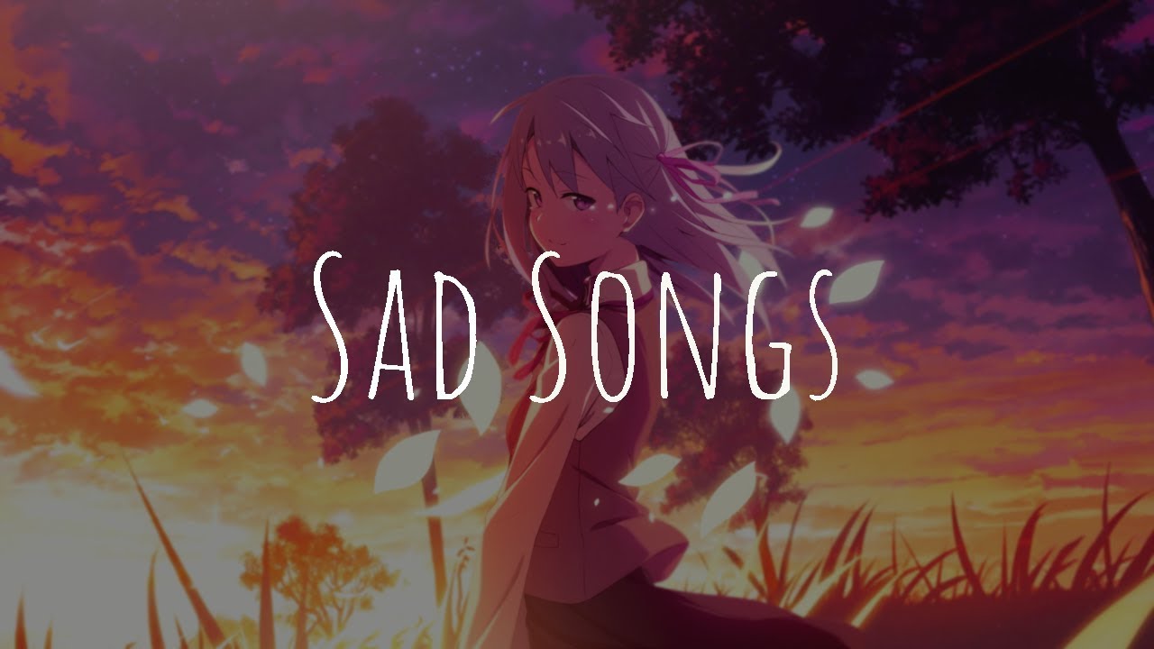 「Nightcore」- Sad Songs (Illenium & Said The Sky ft. Annika Wells) - YouTube