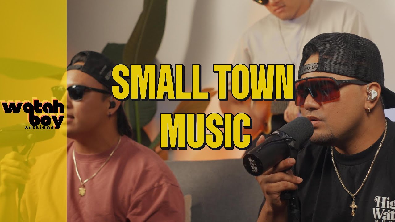 High Watah - Small Town Music | Watah Boy Sessions (Acoustic) - YouTube