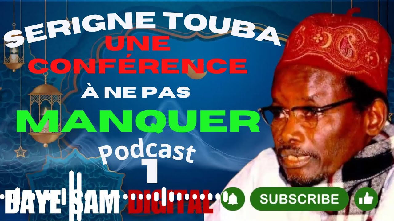 SERIGNE SAM MBAYE | "Serigne Touba: Vie, Œuvre et Héritage - Une ...