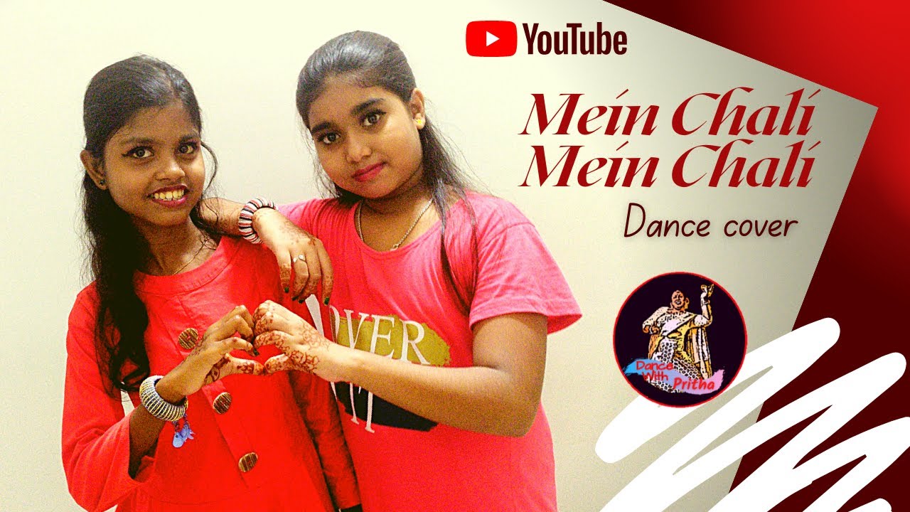 Mein chali main chali dekho pyar ki gali | Urvashi kiran sharma | Dance With Pritha - YouTube