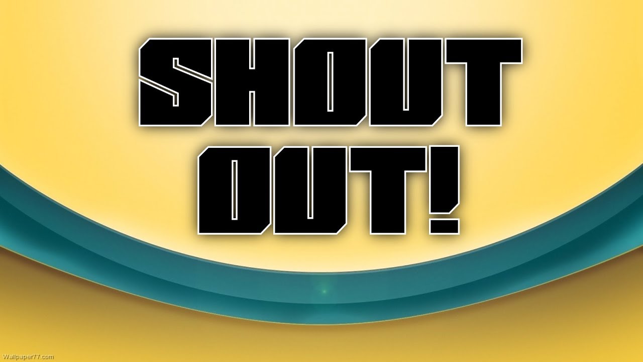 A shout out video! - YouTube