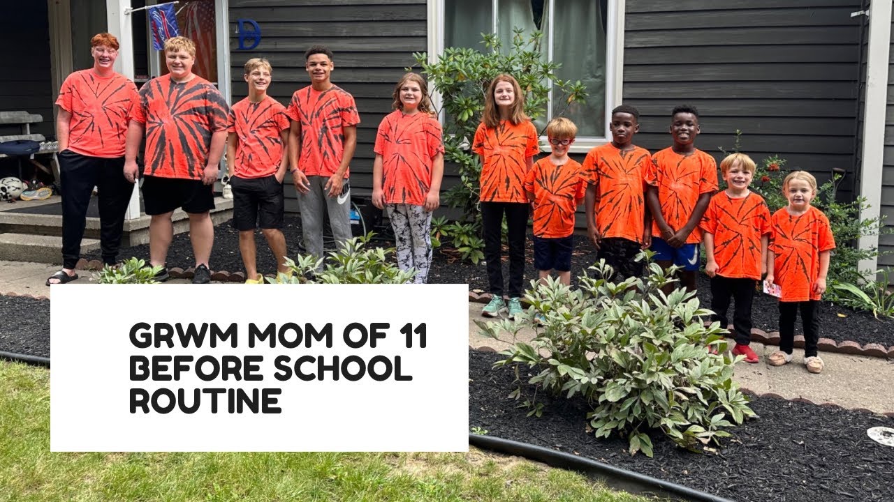 GRWM MOM OF 11 KIDS BEFORE SCHOOL ROUTINE - YouTube