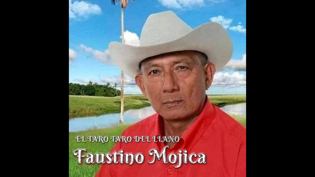 MI ULTIMA VISITA, EL TARO TARO DEL LLANO FAUSTINO MOJICA - YouTube