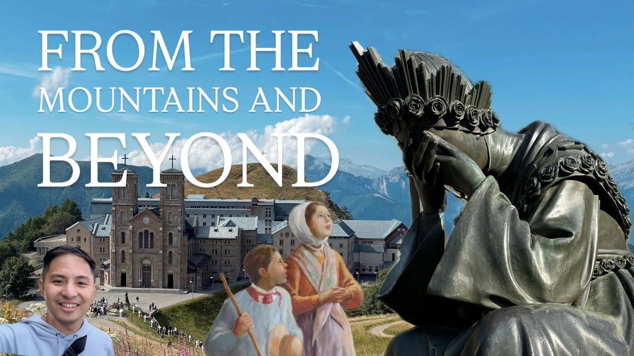 Our Lady of La Salette: Mary’s Urgent and Powerful Message for the ...