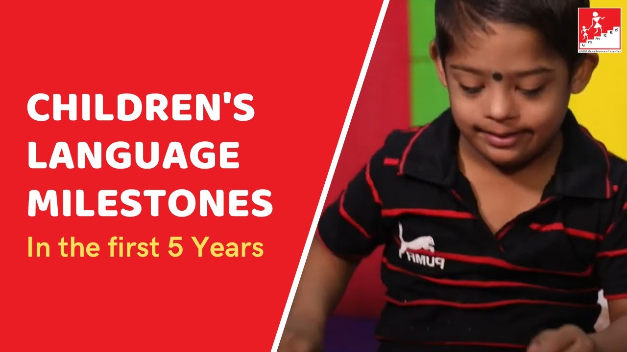 Children's Language Milestones in the first 5 Years - YouTube