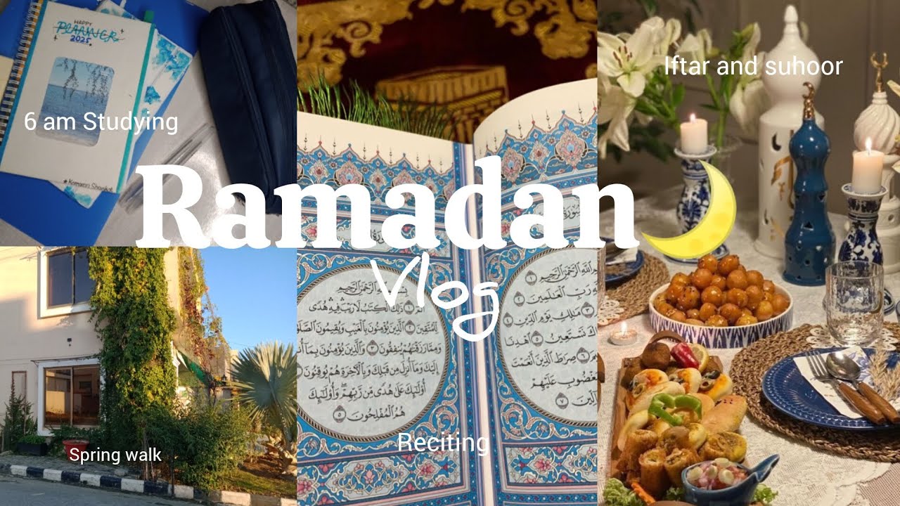 Ramadan Vlog🌙 First day of Ramadan. Suhoor, study at 6 am, Reciting ...