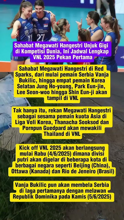 Sahabat Megawati Hangestri Unjuk Gigi di Kompetisi Dunia, Ini Jadwal Lengkap VNL 2025 Pekan ...