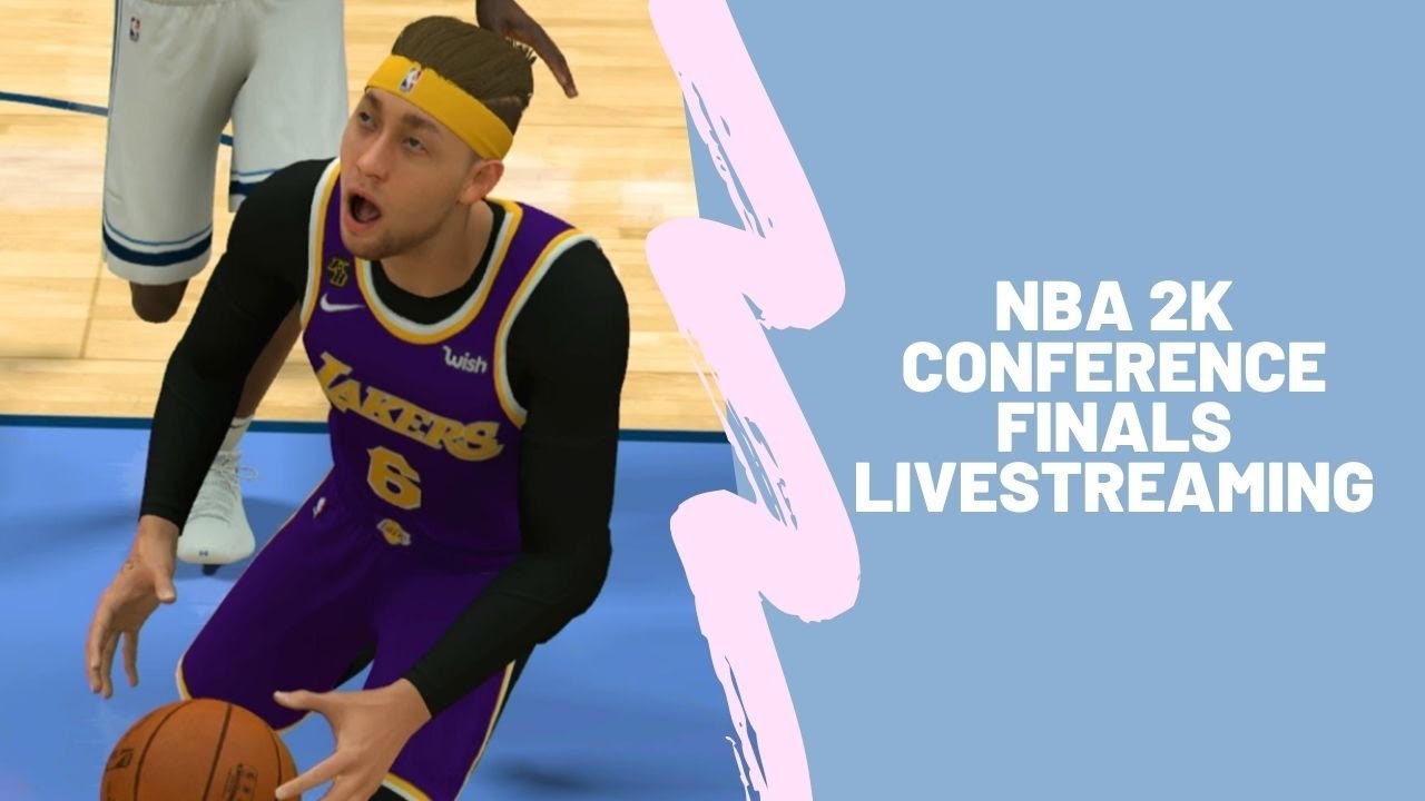 NBA 2k Conference Finals Live Streaming - YouTube