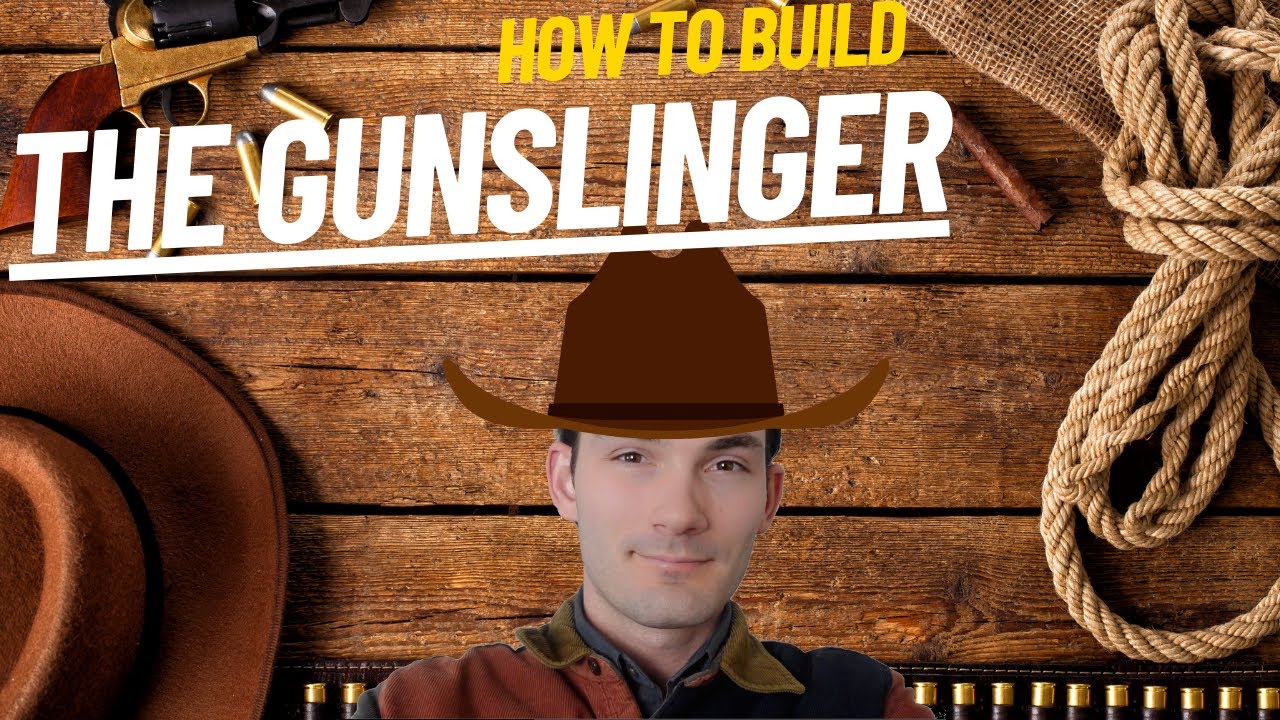 D&D Build: The Gunslinger - YouTube
