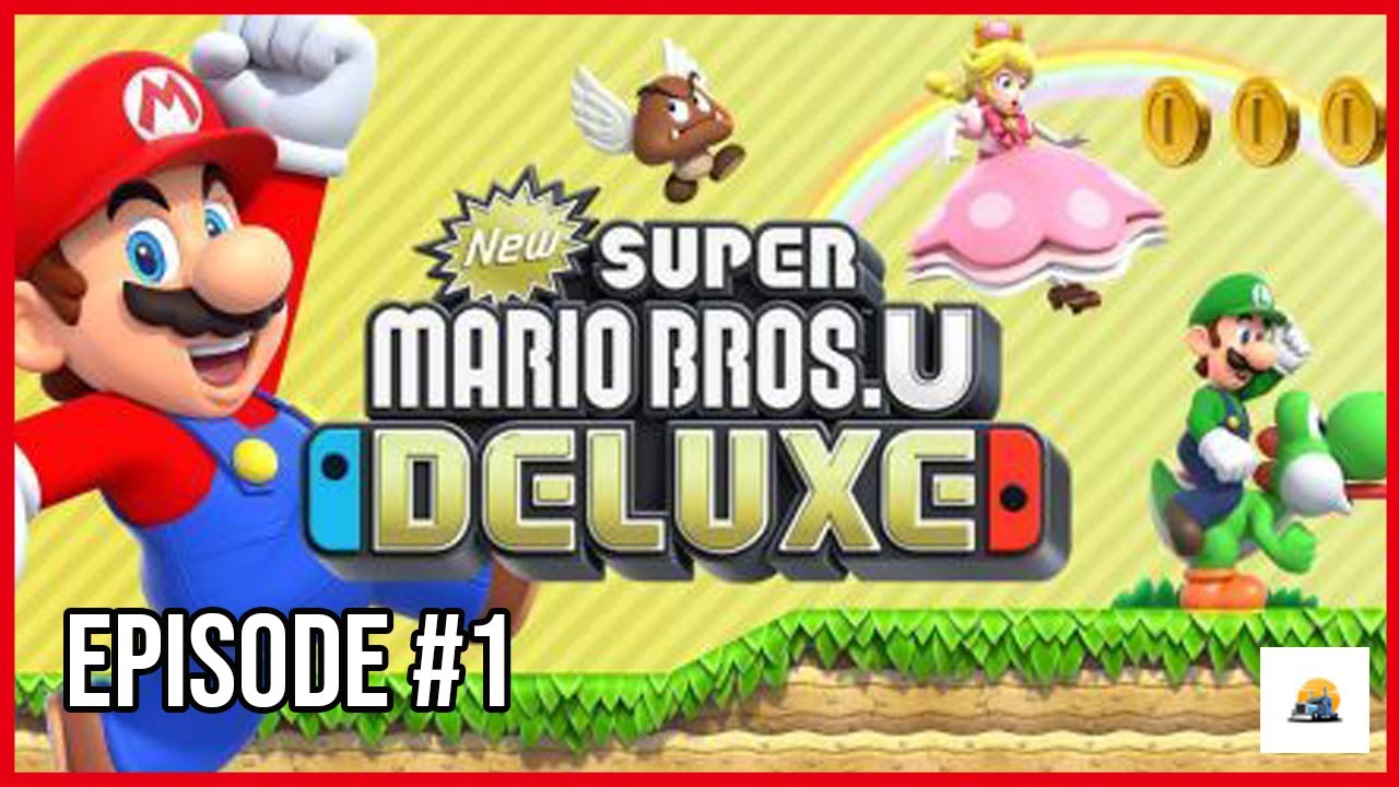 New Super Mario Bros U Deluxe Switch - part 1 - YouTube