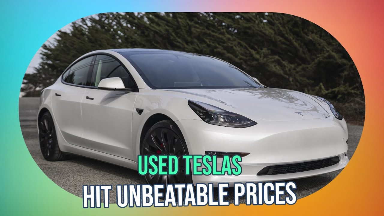 Second-Hand Teslas Flood Market at Unbeatable Prices! - YouTube