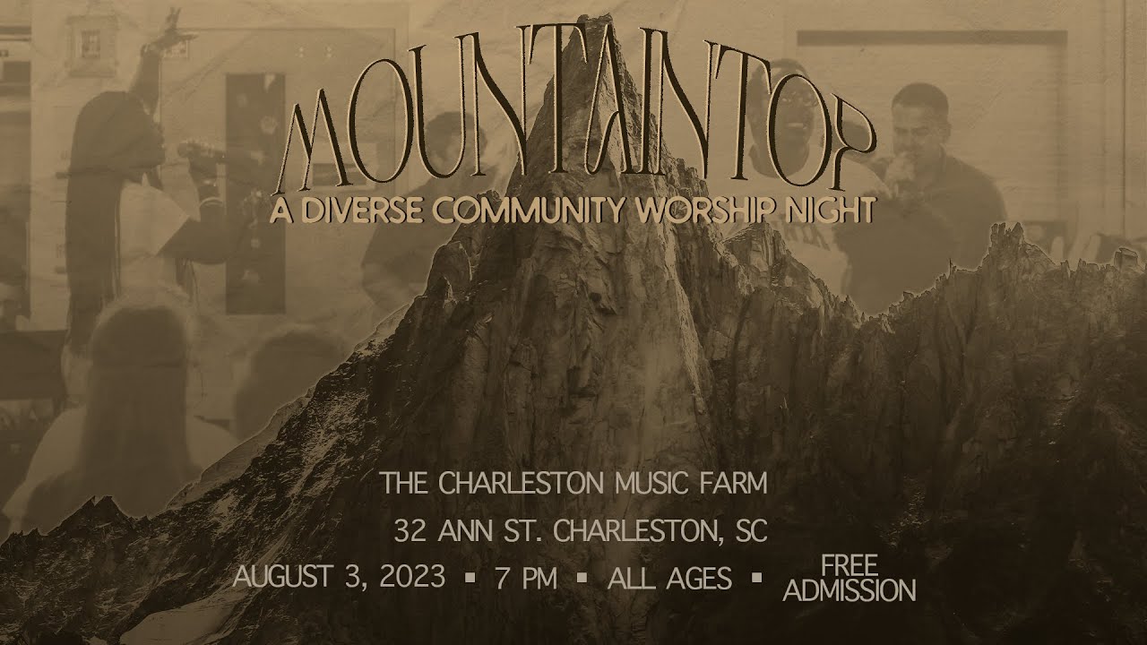 MOUNTAINTOP: A Diverse Community Worship Night - YouTube