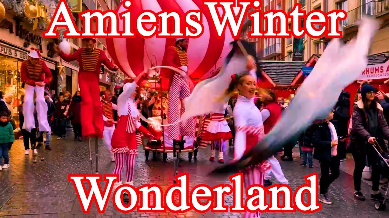 Parade Amiens Christmas Market - YouTube