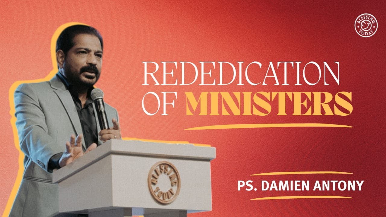 Rededication of Ministers | Sunday Service English | Ps. Damien Antony ...