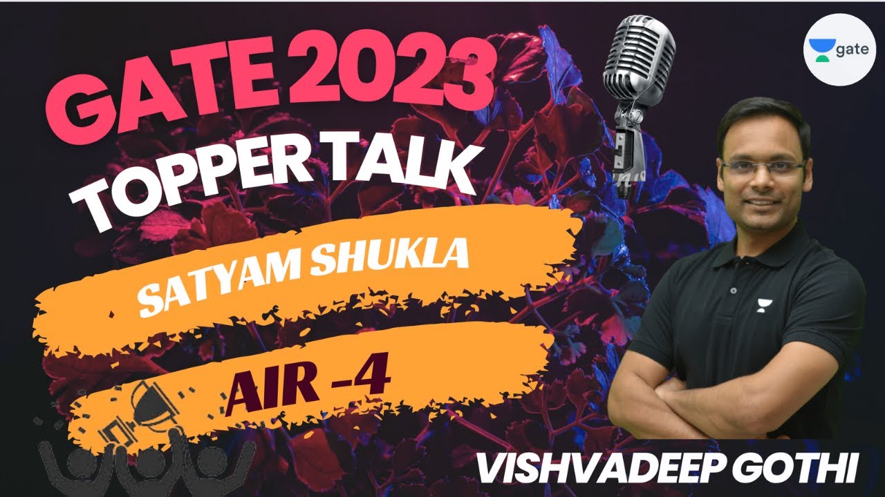 Air 4 Gate 2023 Topper Talk Satyam Shukla Vishvadeep Gothi Youtube
