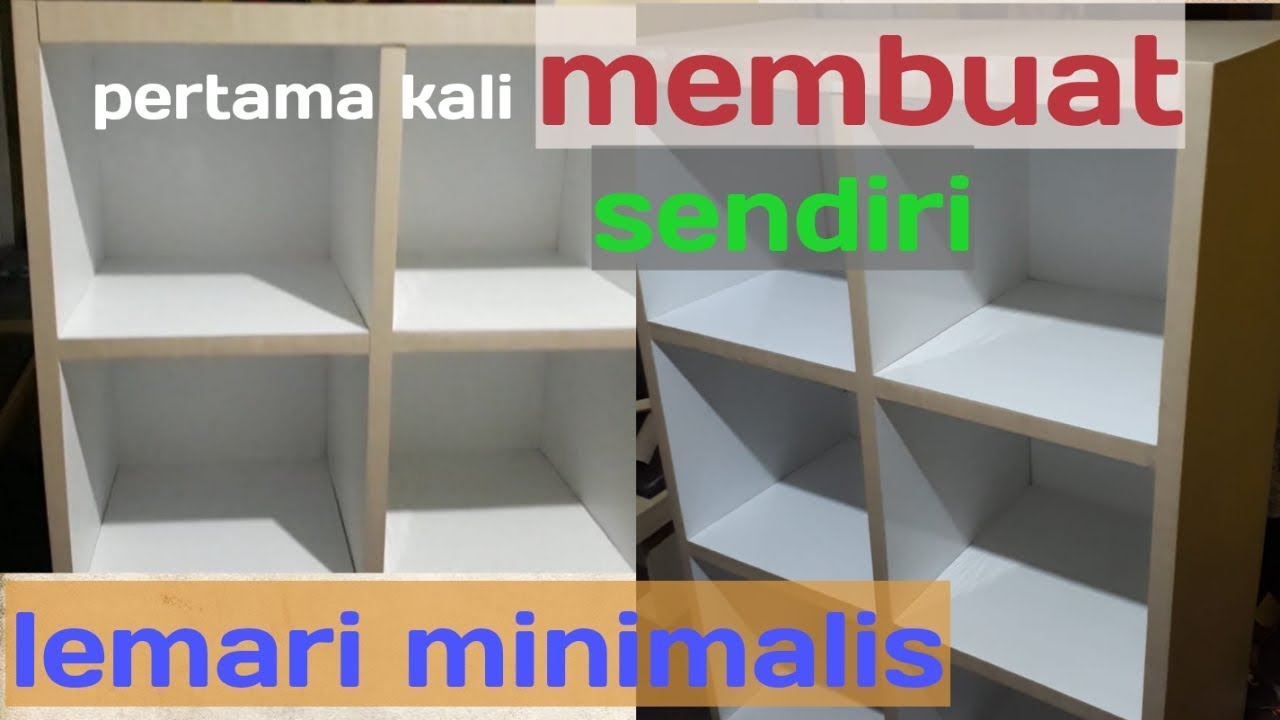 Membuat Lemari minimalis sendiri dari triplek dengan alat sederhana ...