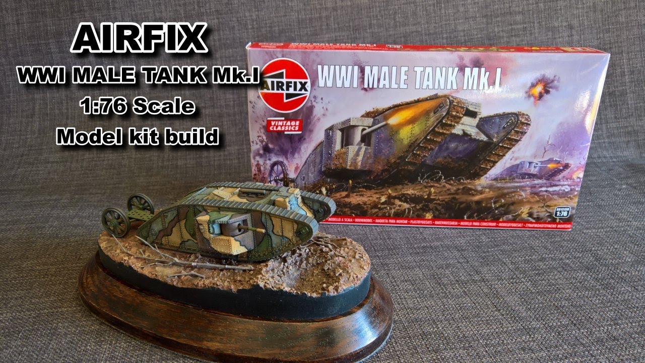 Model build: 1/76 Scale Airfix WW1 MALE TANK - YouTube