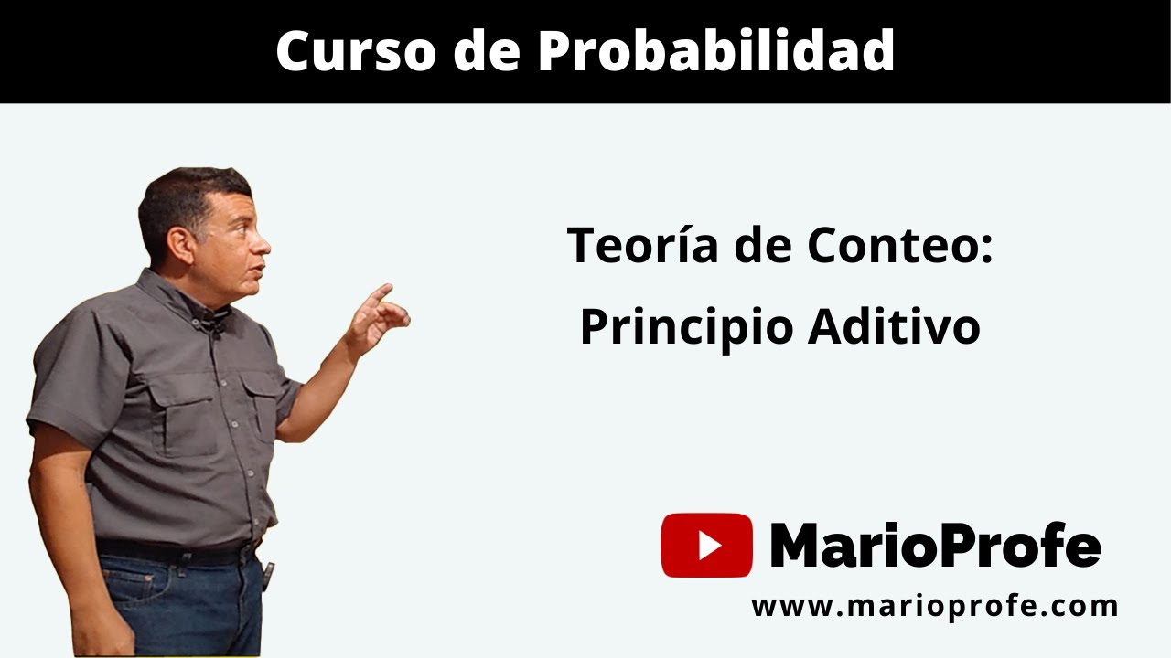 Probabilidad- Teoría de Conteo-Principio Aditivo. - YouTube