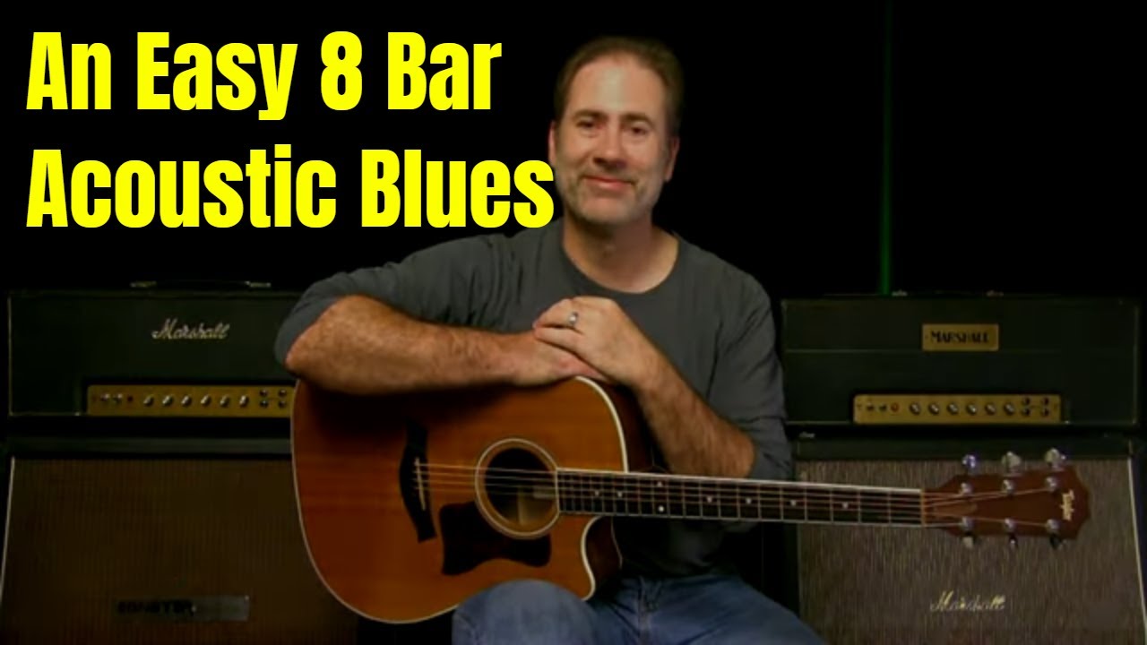 An Easy Acoustic 8 Bar Blues Lesson For Advanced Beginner Or ...