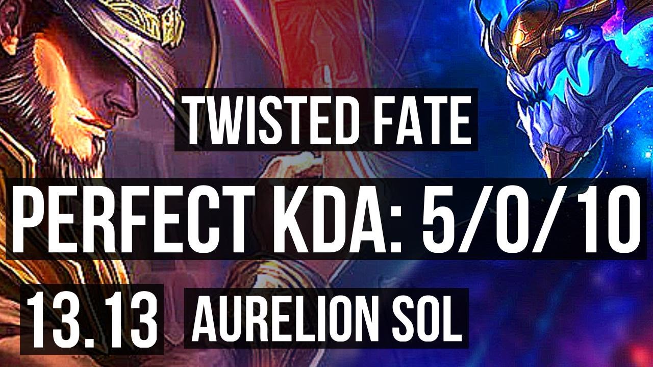 TWISTED FATE vs AURELION SOL (MID) | 5/0/10, 3.5M mastery, 800+ games ...