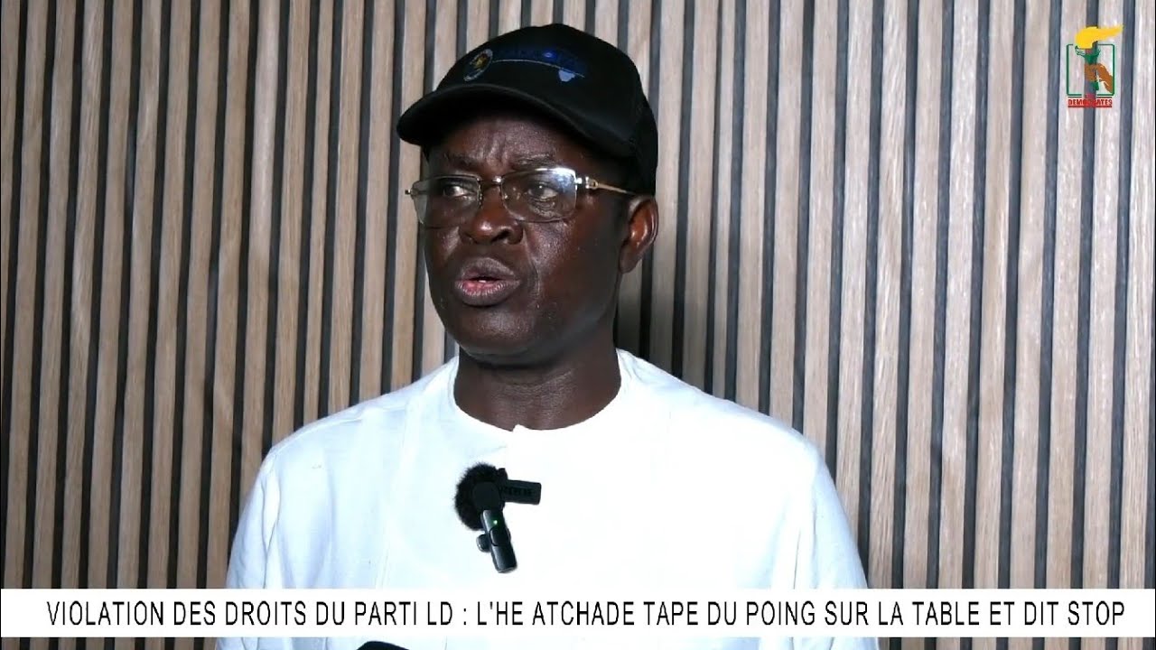 VIOLATION DES DROITS DU PARTI LES DÉMOCRATES L'HE ATCHADE TAPE DU POING ...