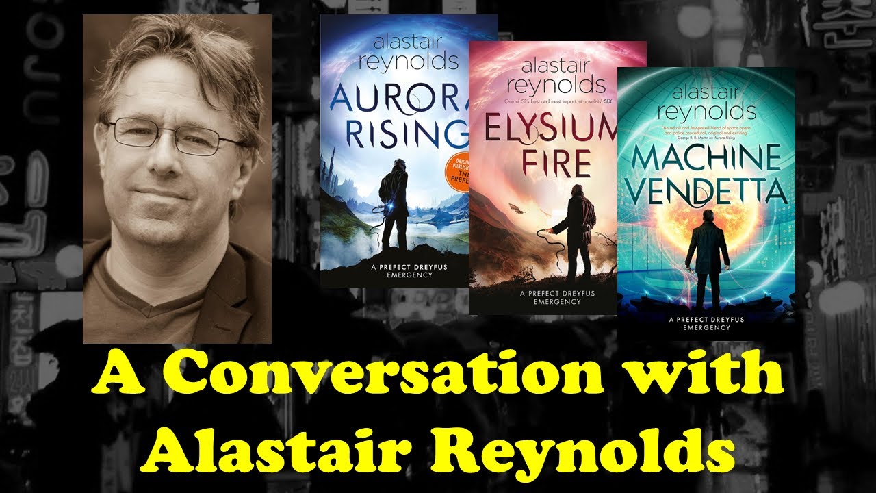Alastair Reynolds discusses the Prefect Dreyfus Emergency trilogy ...