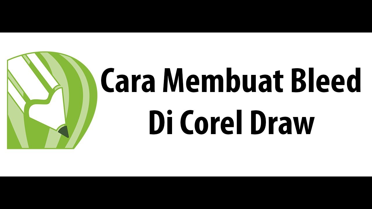 Tutorial Corel Draw | Membuat Bleed - YouTube