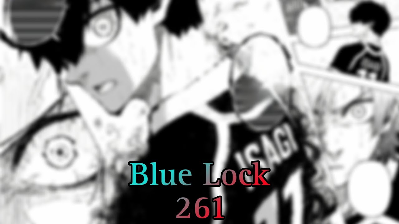 ISAGI DESTROZANDO A KAISER/BLUE LOCK CAPÍTULO 261 - YouTube