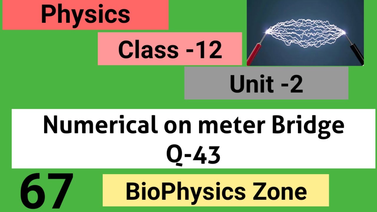Numerical 1 on Meter Bridge | Class 12 Physics | Unit 2 - YouTube