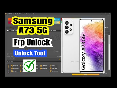 SAMSUNG A73 5G Frp Bypass Unlock Tool 2026