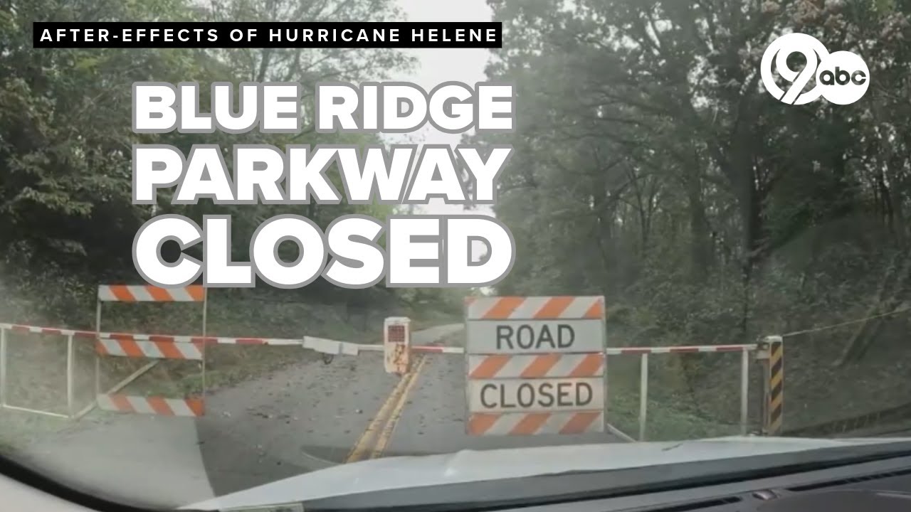 Blue Ridge Parkway closed indefinitely; Businesses along the route ...