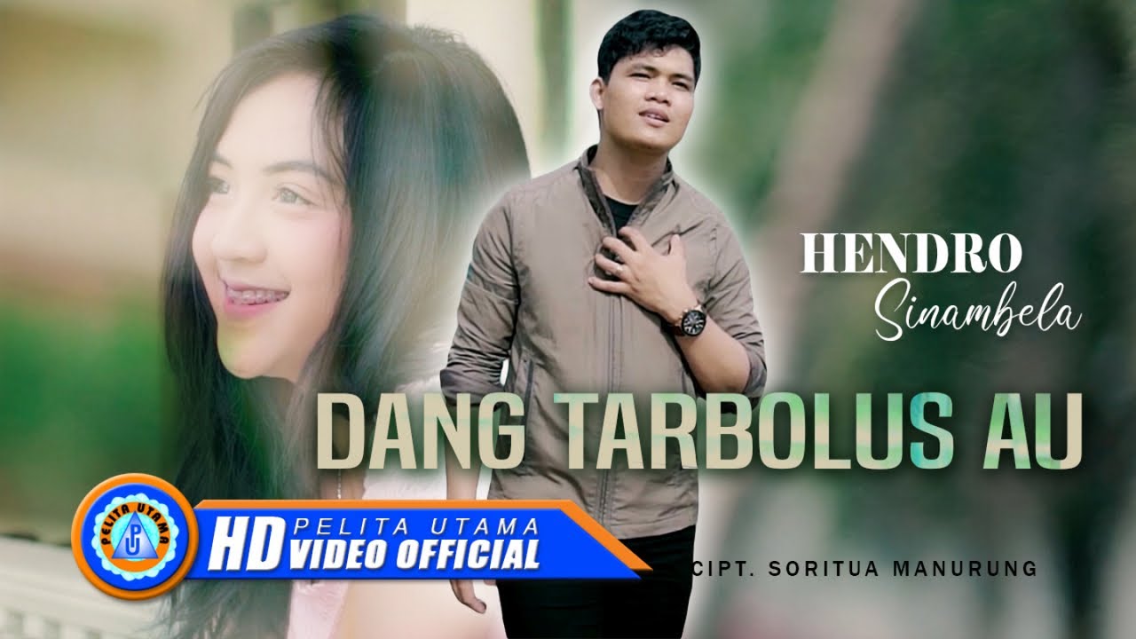 Hendro Sinambela - DANG TARBOLUS AU (Official Music Video) - YouTube