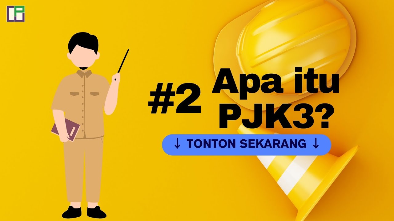 Mengenal Apa Itu PJK3 #2 - YouTube