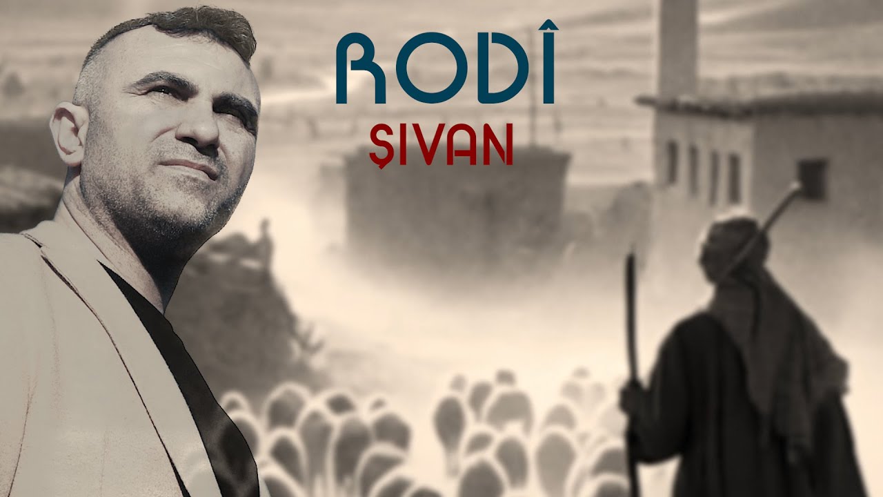 Rodi - Şivan - YouTube