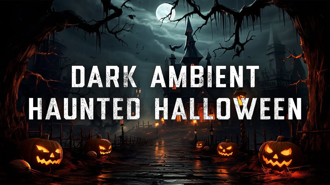Haunted Halloween Ambience | Dark Ambient| Haunted Mansion with ...