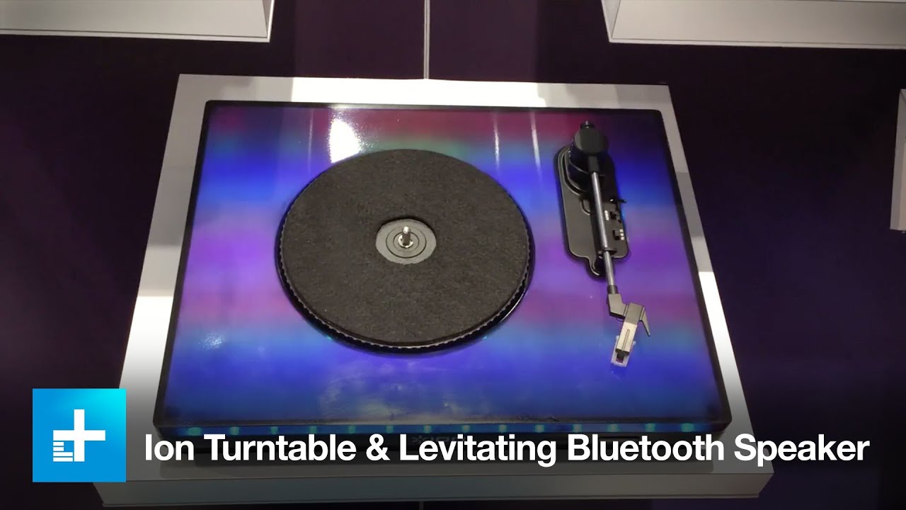 Ion Turntable and a Levitating Bluetooth Speaker - Hands on at CES 2016 ...