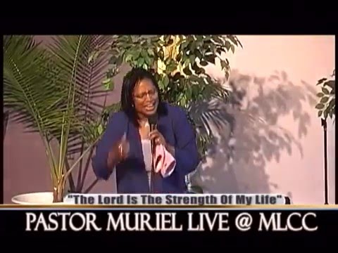 Pastor Muriel Johnson - The Lord is My Strength - YouTube