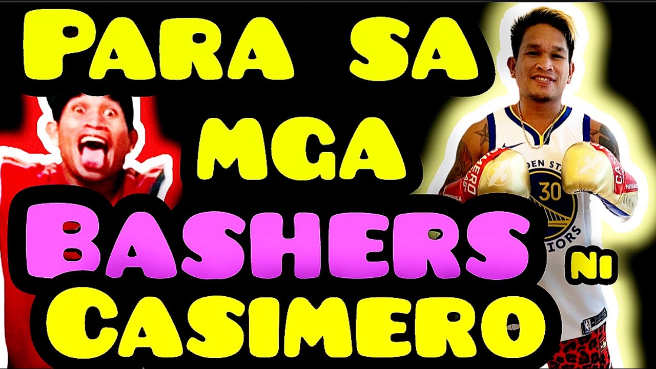 🔴Para sa mga BASHERS ni CASIMERO | ang DAMING TALANGKA 🤣 - YouTube